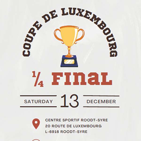 Centre Sportif Roodt/Syre - Luxembourg Cup 1/4 Final | Betzdorf
